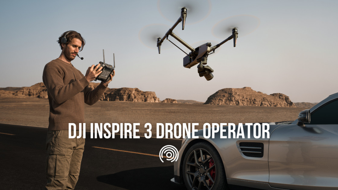 DJI Inspire 3 Drone Operator Hire - Drone Safe Register